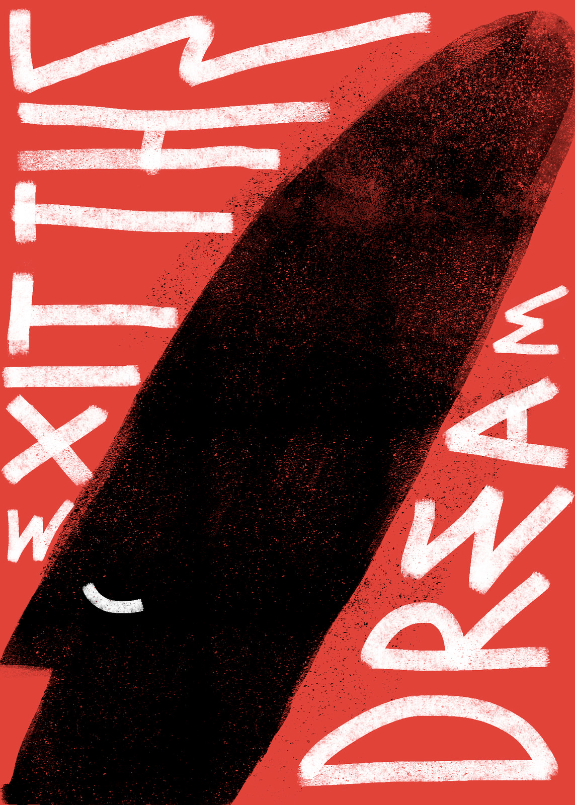 “Exit”, 2019, by Carilla Karahan - typo/graphic posters