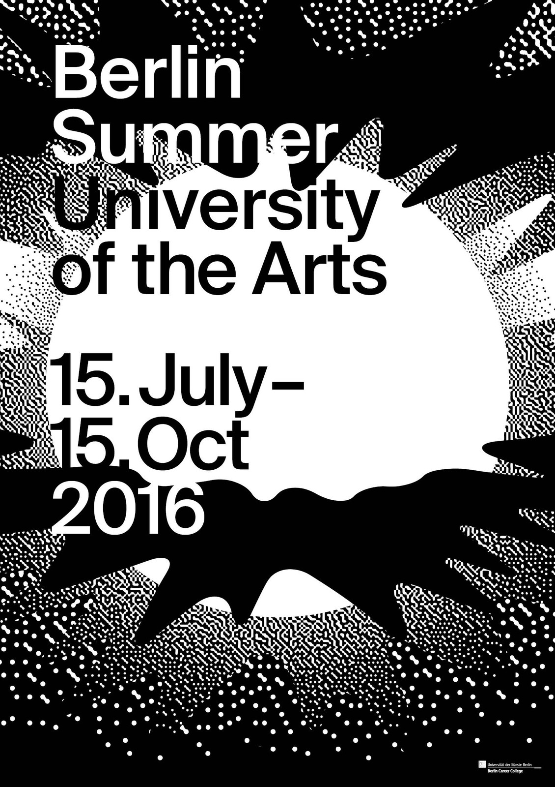 “Berlin Summer University of the Arts”, 2015, by David Gobber for Klasse Hickmann - typo/graphic ...