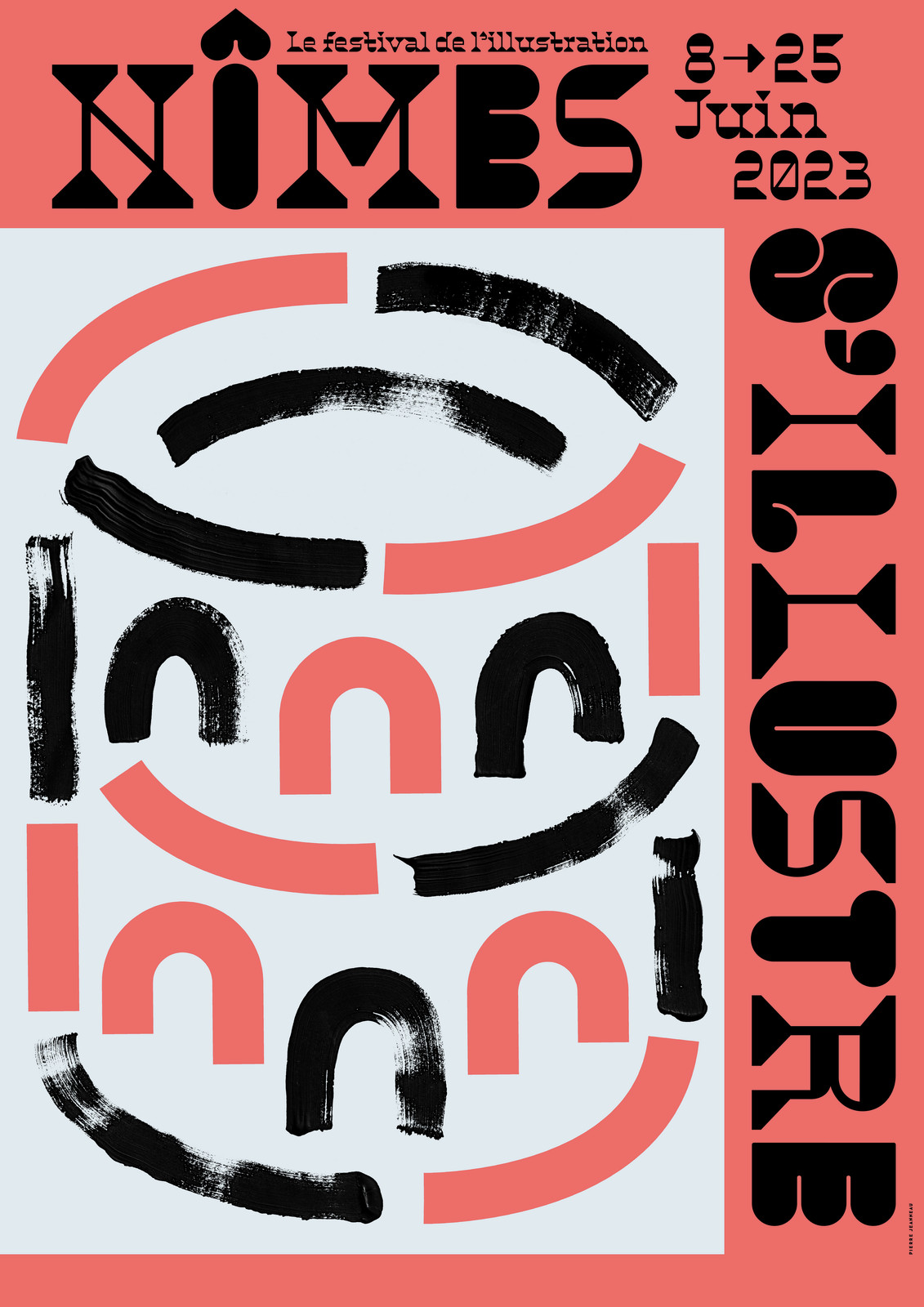 “Nimes s'illustre 2023”, 2023, by Pierre Jeanneau - typo/graphic posters