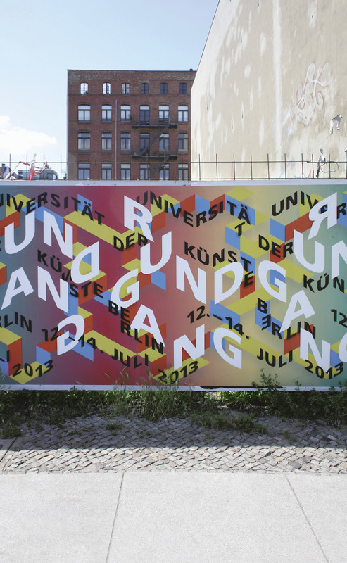 “Rundgangsplakat UdK Berlin”, 2013, by Peter Brücker for Klasse Hickmann - typo/graphic posters